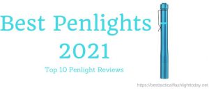Best Penlights 2021 - Comparison Of The 10 Best Penlights | BTFT